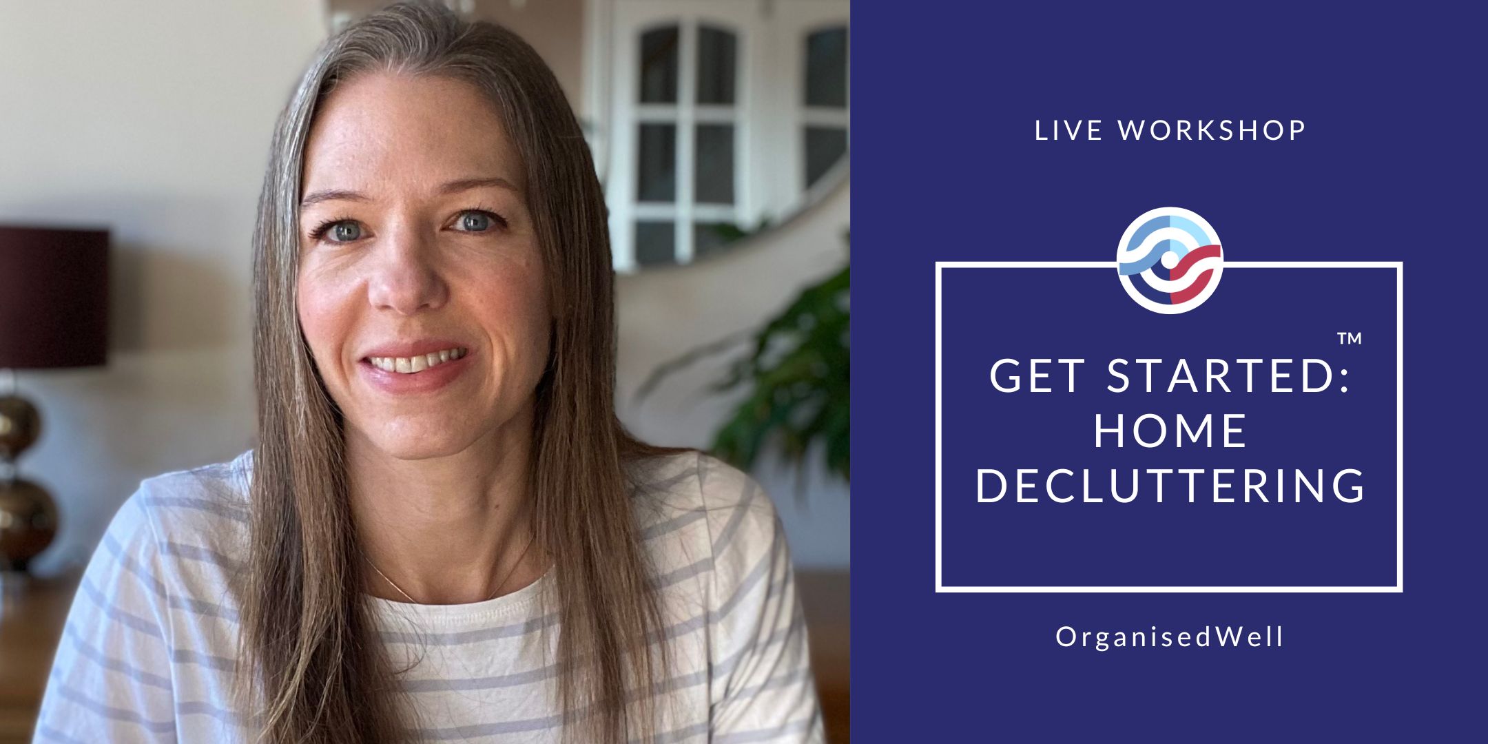 Get Started: Home Decluttering - OrganisedWell - Professional Declutterer & Organiser
